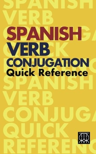 SPANISH VERB CONJUGATION QUICK REFERENCE By Miriam Sanchez **BRAND NEW ...