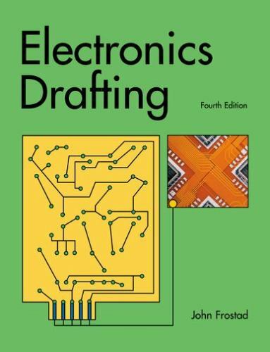 Electronics Drafting by John Frostad (2010, Trade Paperback) for sale ...
