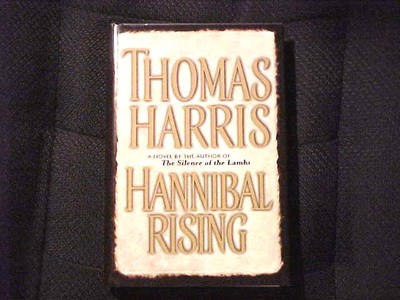 Hannibal Rising Bk. 4 by Thomas Harris 2006, Hardcover Book Club ...