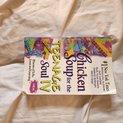 Chicken Soup for the Teenage Soul IV Stories of Life Love Learning | eBay