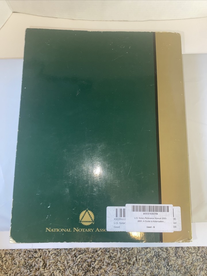 U.S. NOTARY REFERENCE MANUAL 2000-2001: A GUIDE TO By Charles Faerber ...