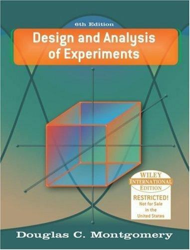 Design and Analysis of Experiments by Montgomery, Douglas C ...