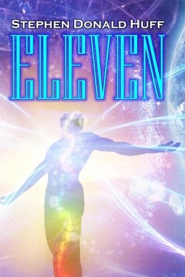 Eleven by Stephen Donald Huff (English) Paperback Book 9781533036049| eBay