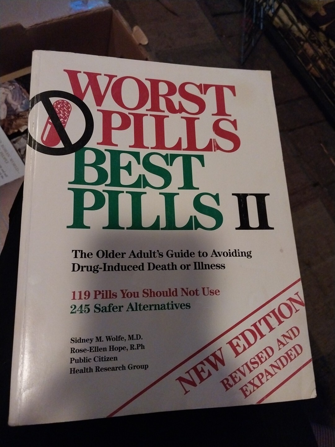 Worst Pills Best Pills II: The Older Adults Guide to Avoiding Drug ...