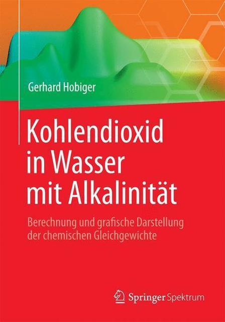 Kohlendioxid in Wasser mit Alkalinität von Gerhard Hobiger (2015 ...