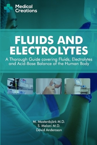 Medical Creations S Meloni M Mastenb Fluids and Electrol (Paperback ...
