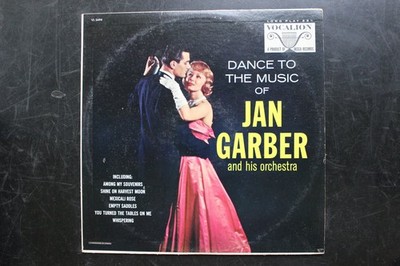 Vocalion Jan Garber Dance To The Music Orchestra Vinyl LP 33 RPM VL ...