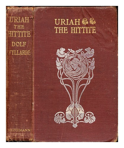 WYLLARDE, DOLF Uriah the Hittite 1904 Hardcover | eBay