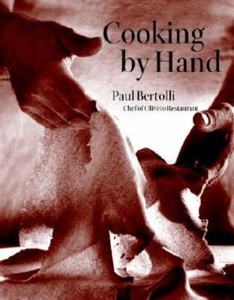 Cooking by Hand: A Cookbook by Paul Bertolli: New 9780609608937 | eBay