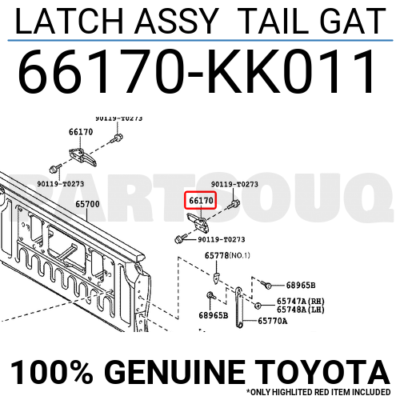 66170KK011 Genuine Toyota LATCH ASSY TAIL GAT 66170-KK011 | eBay