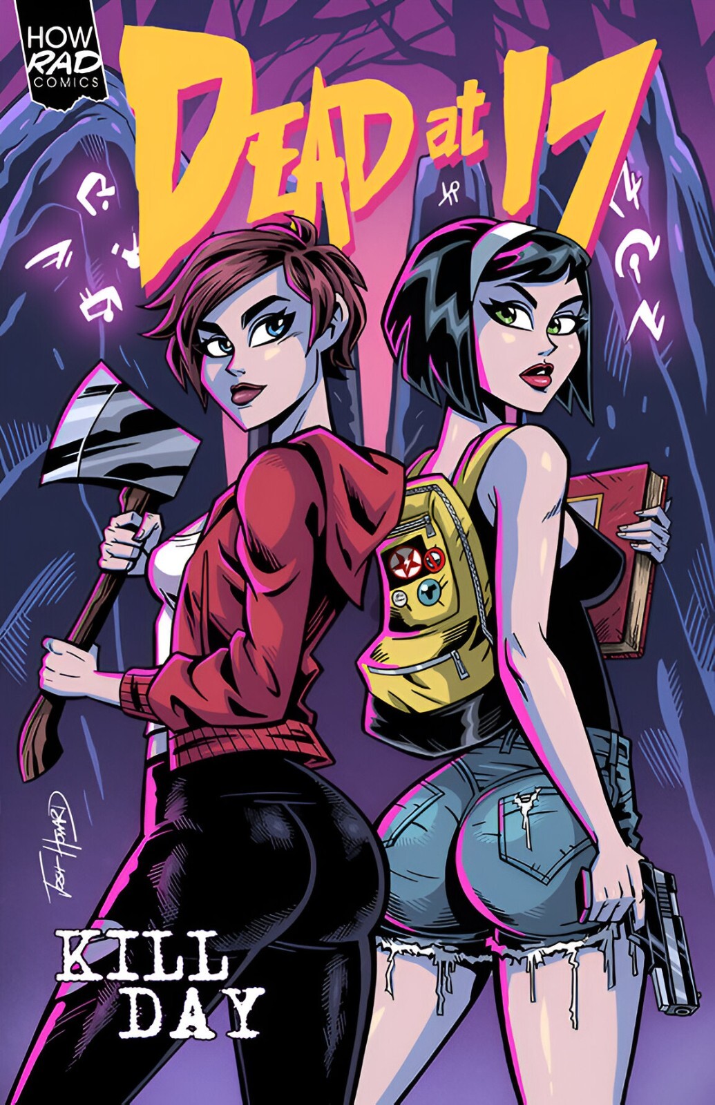 Dead At 17 Kill Day #1 Josh Howard Dan Mendoza Bill McKay Pearson Zombie Tramp | eBay