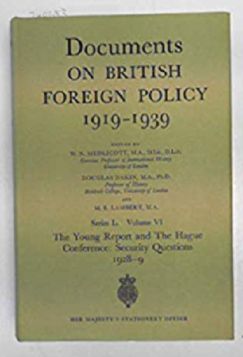 DOCUMENTS ON BRITISH FOREIGN POLICY 1919-1939~VOLUME VI~THE YOUNG ...