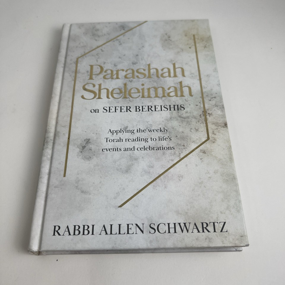 Parashah Sheleimah on Sefer Bereishis; Applying the Weekly Torah ...