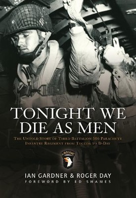 Ian Gardner Roger Day Tonight We Die As Men (Tascabile) | eBay