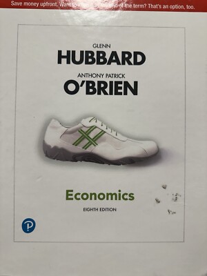 Economics by Glenn Hubbard & Anthony Patrick O’Brien Rental Ver 8th | eBay