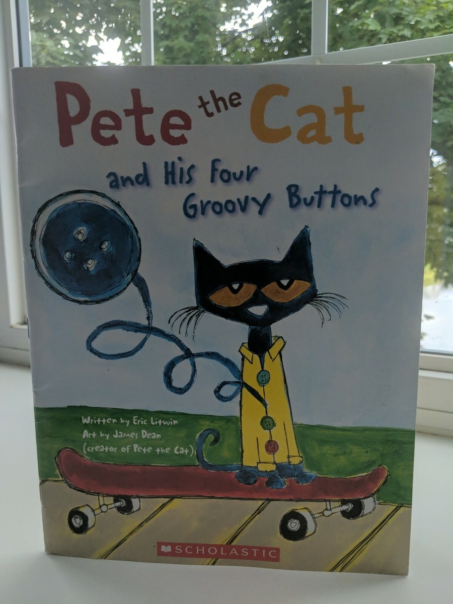 Pete The Cat And His Four Groovy Buttons Pete The Cat And His Four