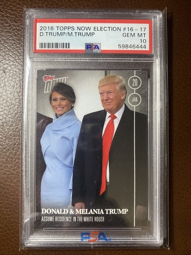 PSA 10 GEM MINT 2016 Topps Now Election #16-17 Donald & Melania Trump ...