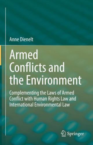 Armed+Conflicts+and+the+Environment+%3A+Complementing+the+Laws+of+Armed ...