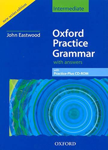 Oxford Practice Grammar: Intermediate: with Grammar Practice-Plu ...