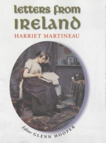 Letters from Ireland : Harriet Marineau by Glen Hooper (2001, Hardcover ...