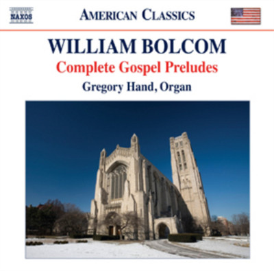 William Bolcom William Bolcom: Complete Gospel Preludes (CD) Album (UK ...