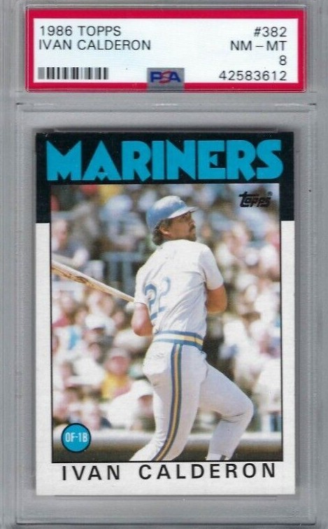 1986 Topps baseball card #382 Ivan Calderon Seattle Mariners graded PSA ...