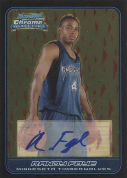 2006-07 Bowman Draft Picks & Stars - Chrome Randy Foye #162 (AU, RC ...