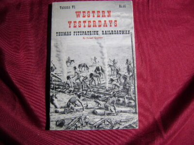 Crossen, Forest. Western Yesterdays. Volume VI. Thomas Fitzpatrick ...