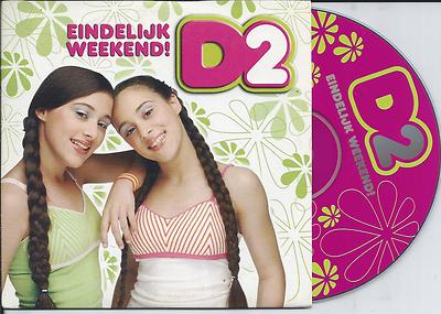 D2 - Eindelijk weekend! CD SINGLE 2TR Europop 2005 (WALKING ON SUNSHINE ...