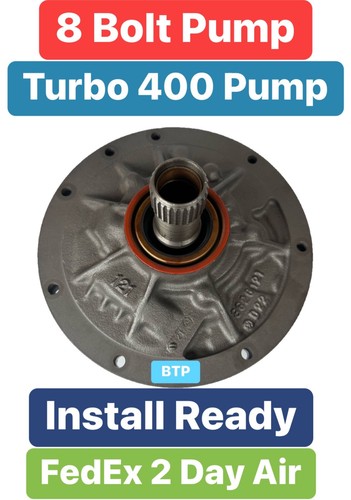 TH400 TURBO 400 TH-400 Rebuilt Pump 8 Bolt Style Install Ready | eBay