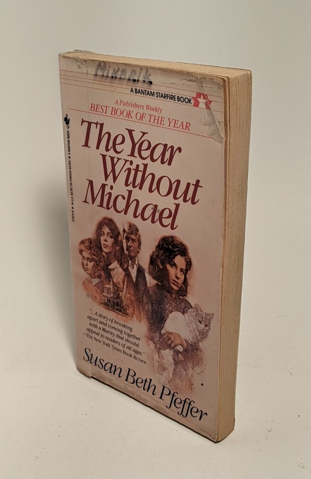 The Year Without Michael (1988) by Susan Beth Pfeffer Bantam Starfire ...