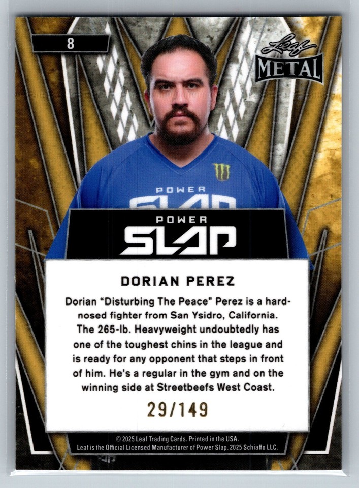 2025 LEAF METAL POWER SLAP #8 DORIAN PEREZ “DISTURBING THE PEACE” 29/ ...