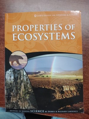 Properties of Ecosystems Answers in Genesis Science 10 1-60092-213-9 | eBay