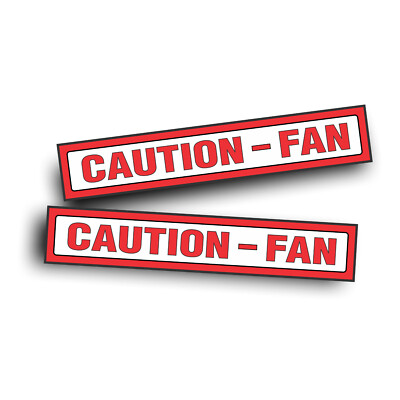 2X CAUTION FAN Small Decal Sticker Radiator Fan Shroud Classic Muscle ...