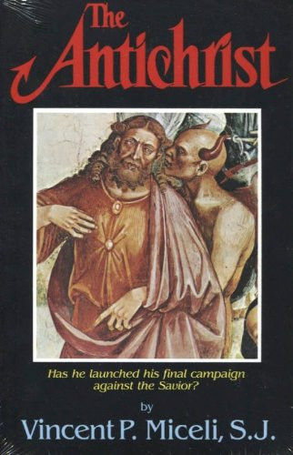THE ANTICHRIST By Vincent P. S J Miceli **BRAND NEW** 9780912141022 | eBay