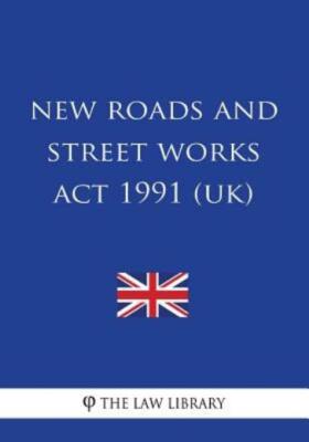New Roads And Street Works Act 1991 9781717004345| eBay