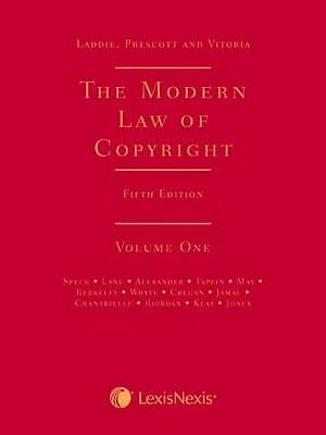 Laddie, Prescott and Vitoria: The Modern Law of Copyright Fifth edition ...