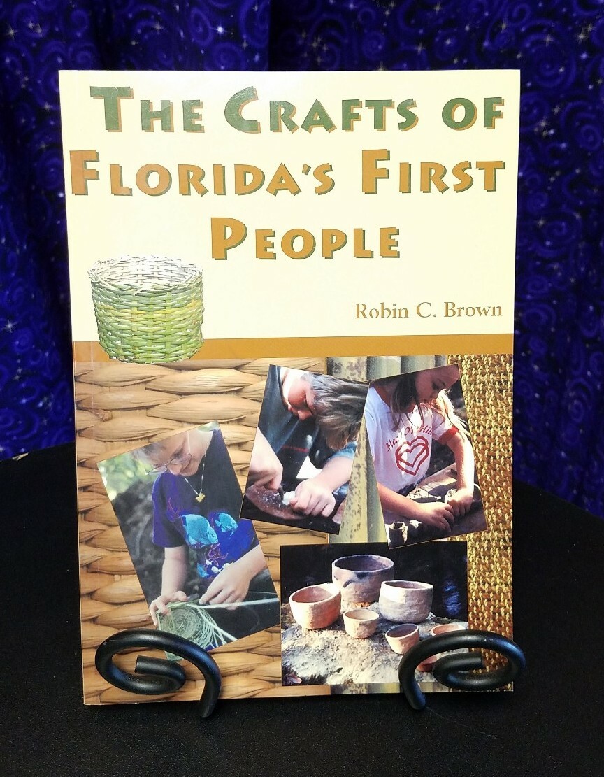 The Crafts of Florida's First People by Robin C. Brown, 2003 Softcover ...