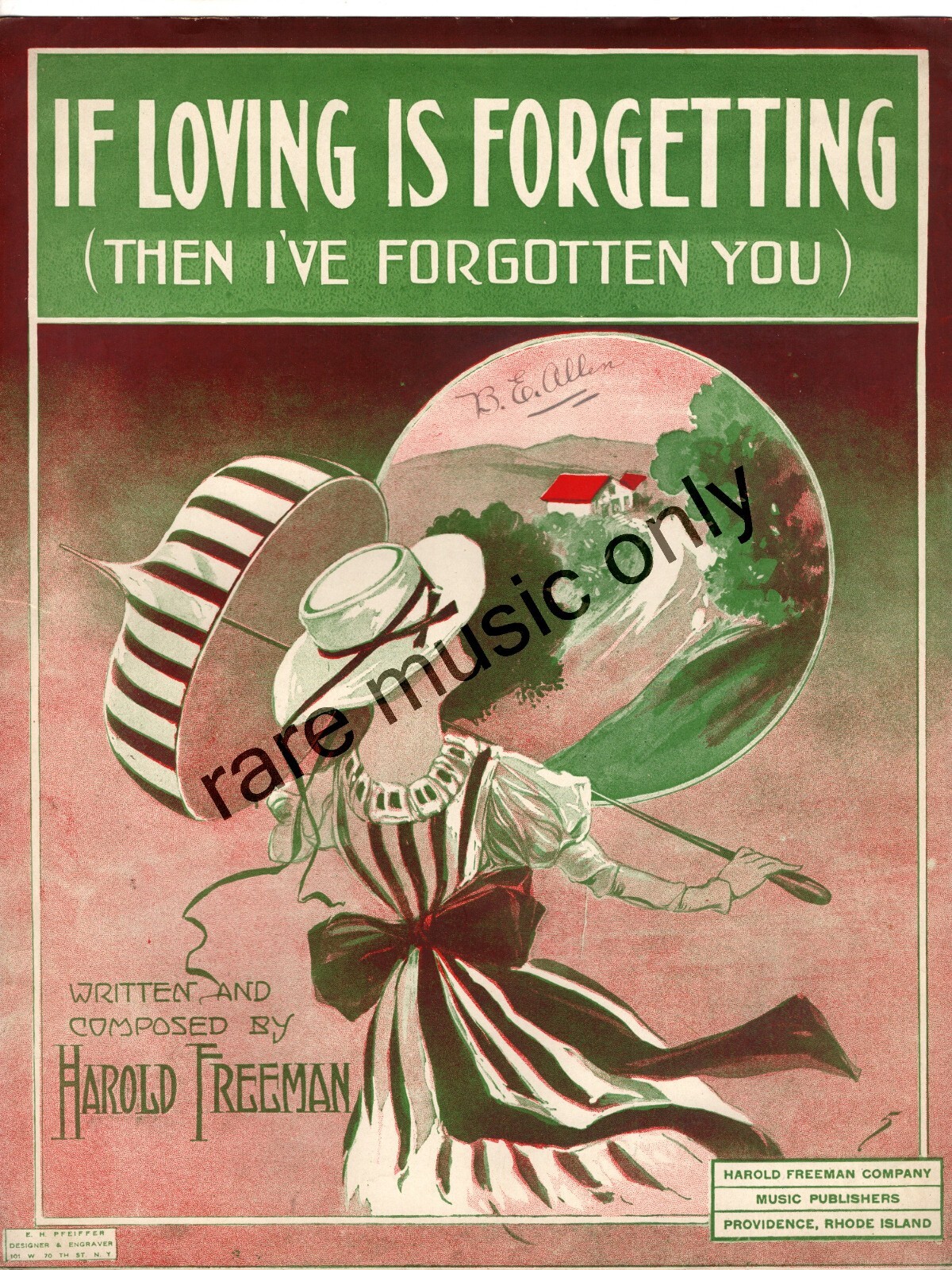 1909 If Loving is Forgetting Then I've Forgotten You Harold Freeman ...