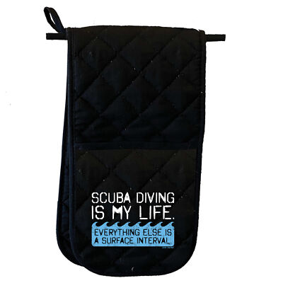 Scuba Diving Ow Is My Life - Novelty Mitt Oven Gloves Kitchen Chef BBQ ...