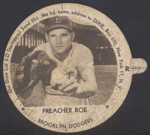 1954 DIXIE LID BASEBALL ~ PREACHER ROE ~ HIGHLANDER WITH TAB ~ BROOKLYN ...