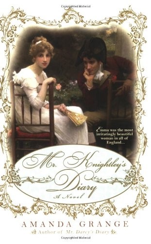 MR. KNIGHTLEY'S DIARY By Amanda Grange **Mint Condition** 9780425217719 ...