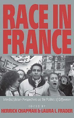 Race in France : Interdisciplinary Perspectives on the Politics of ...