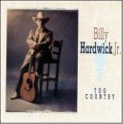 Billy Hardwick Jr. Too Country (CD) (UK IMPORT) 733333580429| eBay