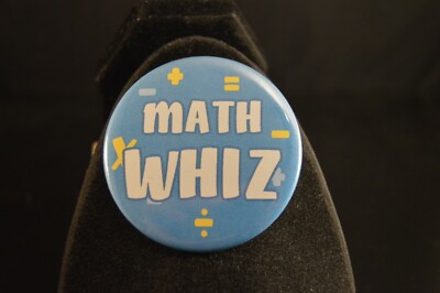 "MATH WHIZ" BUTTON Large 2 1/4" pin pinback badge SCHOOL TEACHER ...