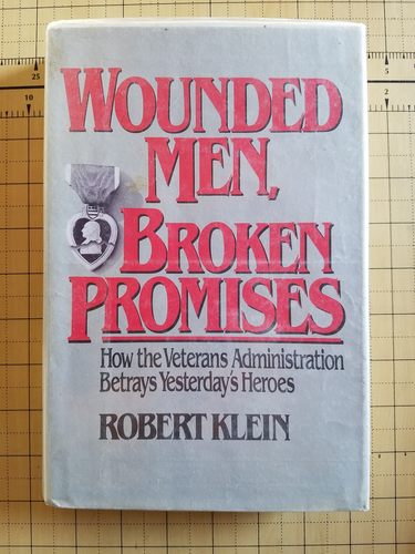Wounded Men Broken Promises by Robert Klein 1981 Hardback | eBay