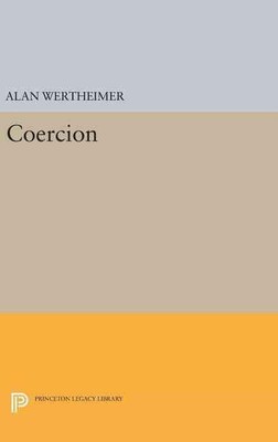 Coercion by Alan Wertheimer (English) Hardcover Book | eBay