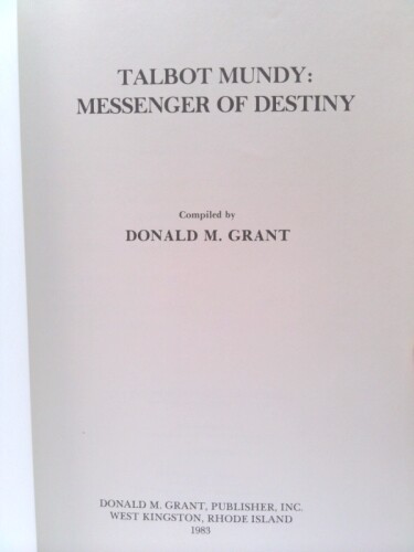 Talbot Mundy: Messenger of Destiny (1st Ed) by Grant, Donald M. | eBay