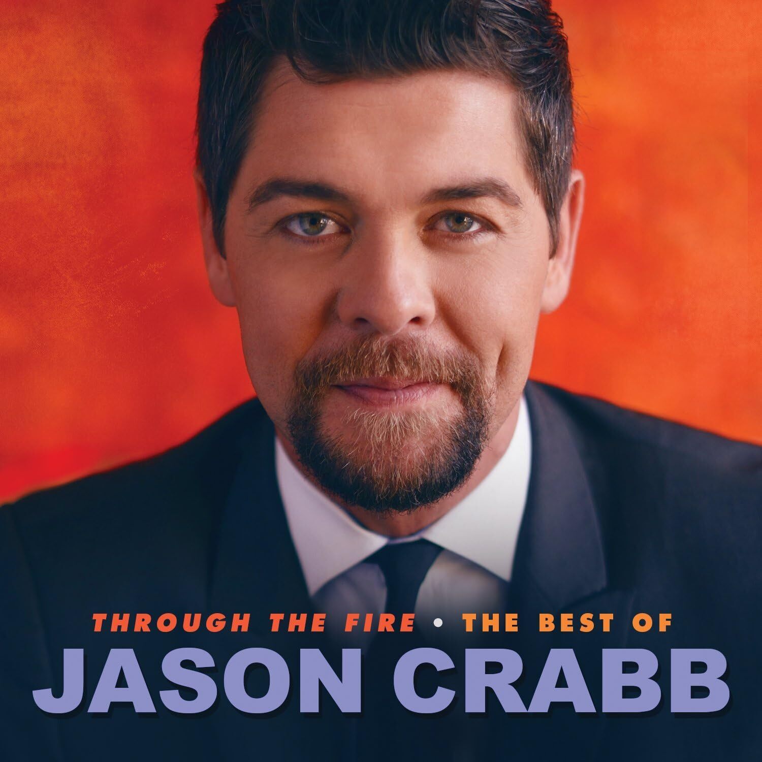 Through The Fire Best Of - Jason Crabb- Aus Stock- RARE MUSIC CD ...