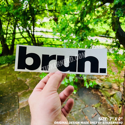 Bruh Sticker - Vinyl Car Decals - Funny Cars Window Decal JDM Tuner Car ...